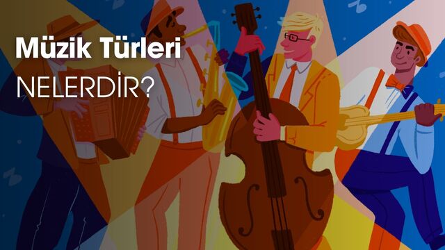 Müzik Türleri Nelerdir?